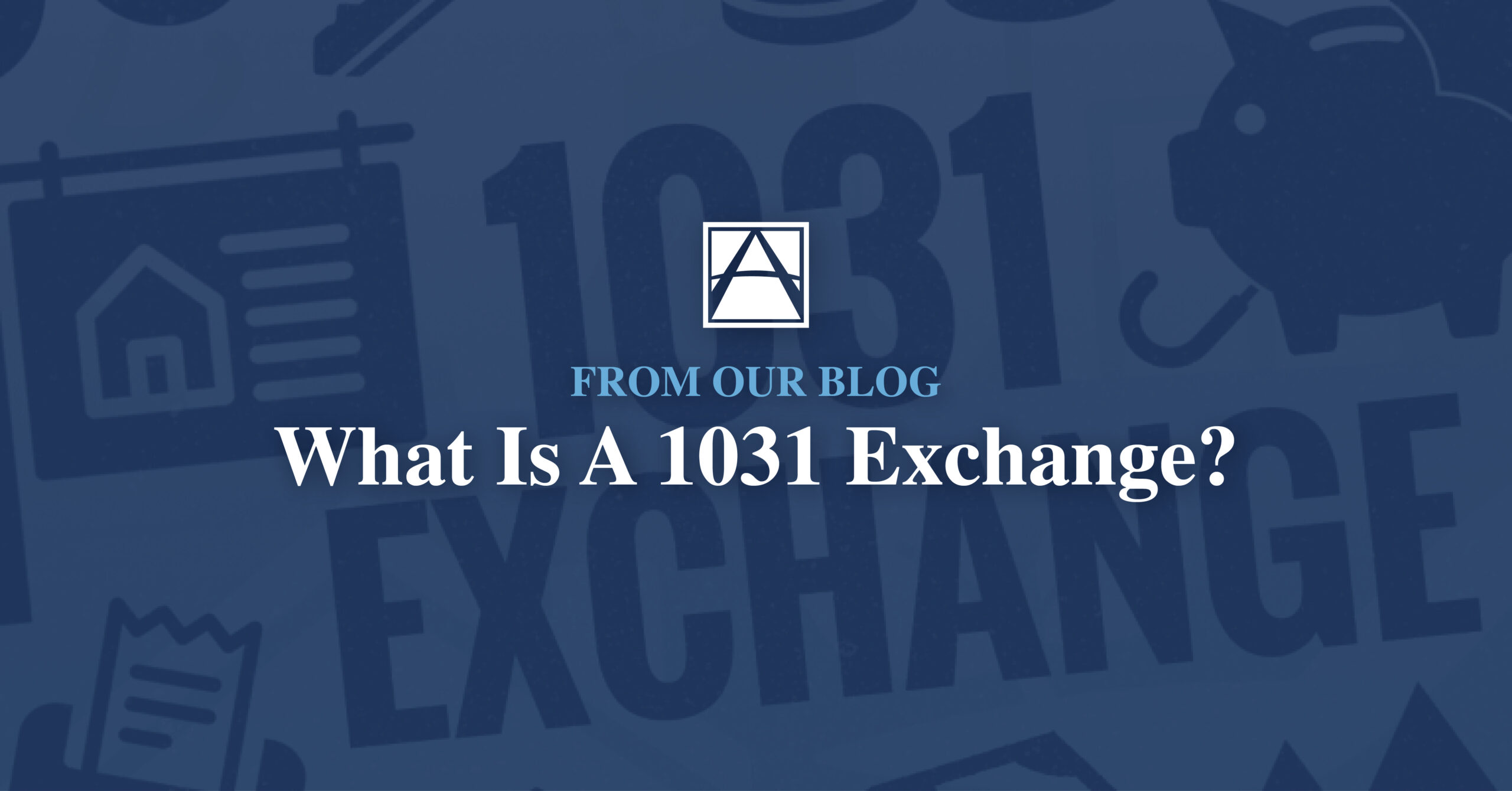 What is a 1031 Exchange?